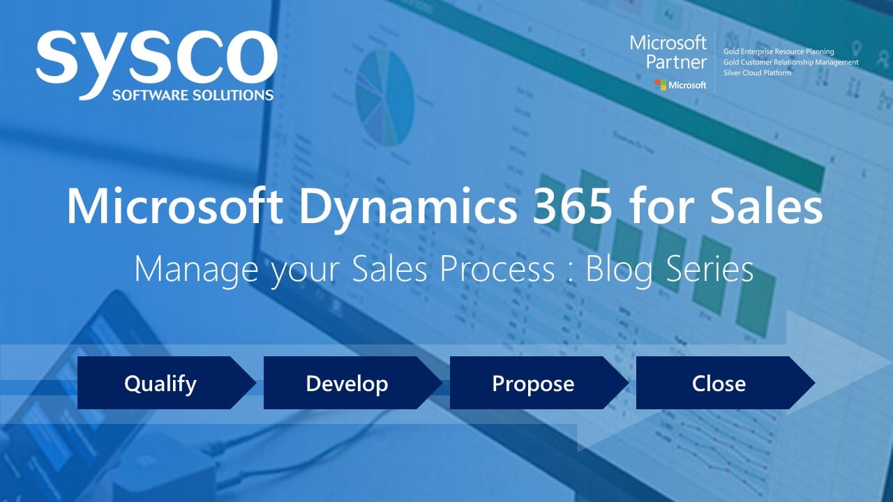 Manage the Sales Process : Microsoft Dynamics 365 for Sales Blog Series ...